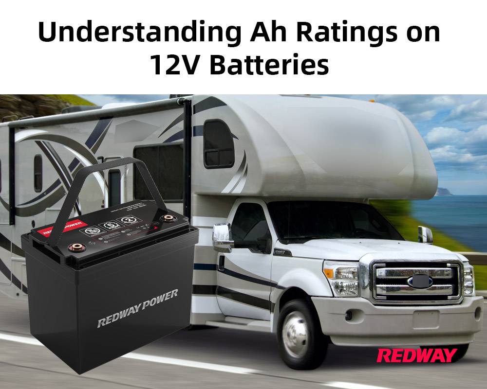 Understanding Ah Ratings on 12 Volt Batteries: A Guide